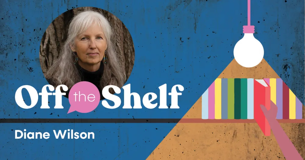 Off the Shelf: Diane Wilson | Friends of the Hennepin County Library